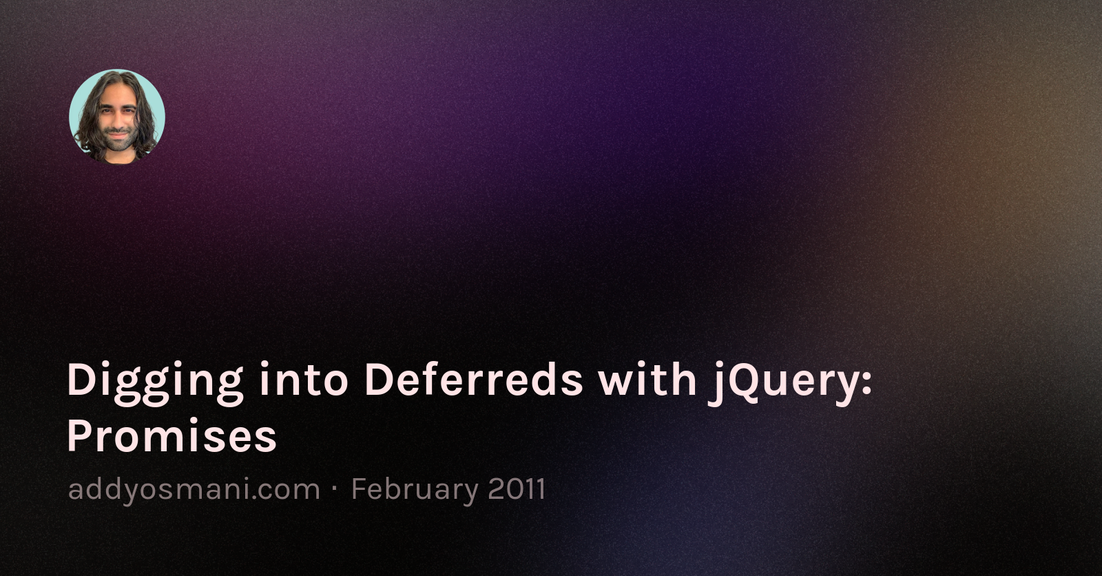 AddyOsmani.com - Digging into Deferreds with jQuery: Promises